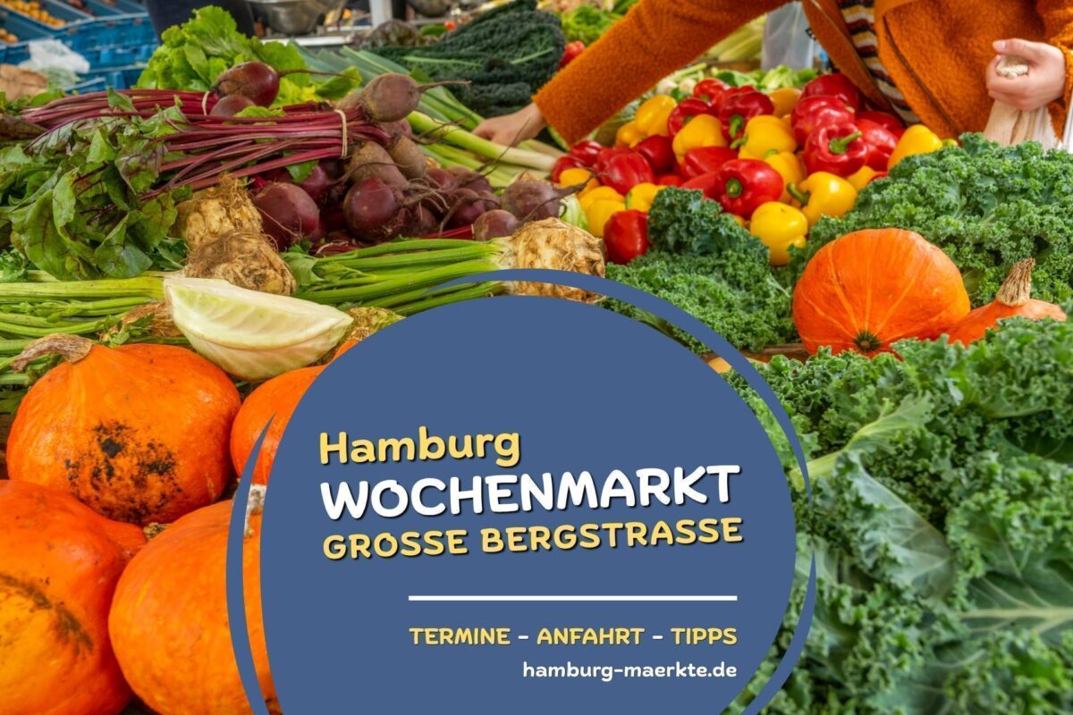 Wochenmarkt Altona / Große Bergstraße: Termine & Top Geheimtipps ...