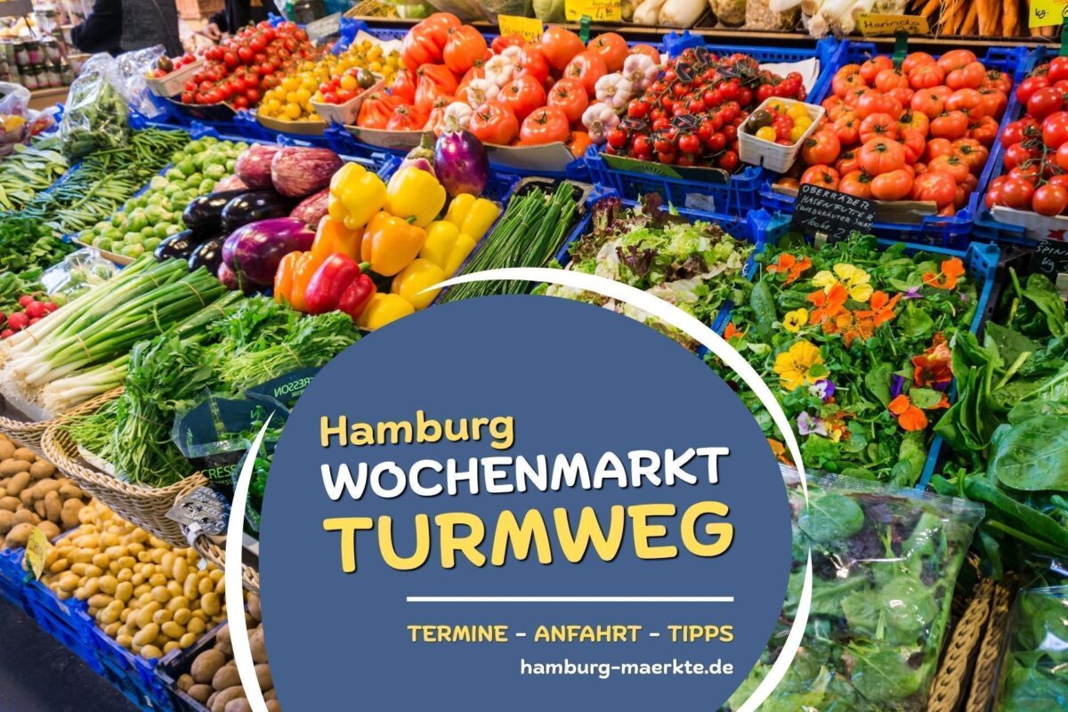 Wochenmarkt Turmweg: Termine, Anfahrt & 5 Geheimtipps - hamburg-maerkte.de